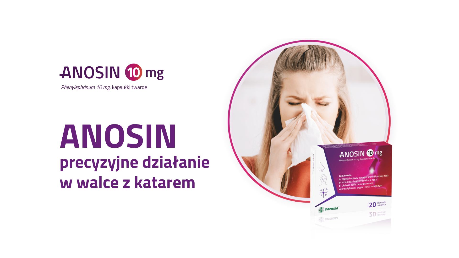 ANOSIN - precyzyjne działanie w walce z katarem